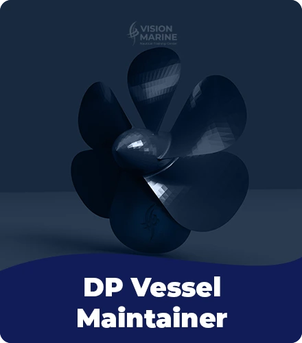 DP VESSEL MAINTAINER ONLINE – visionmarinetraining